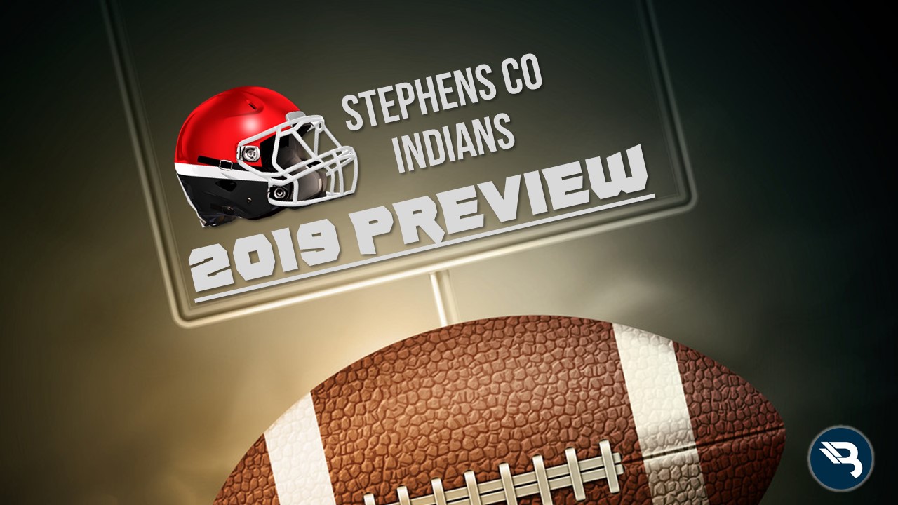 Stephens County 2019 Preview: 7 Things to Know About the Indians – BLITZ