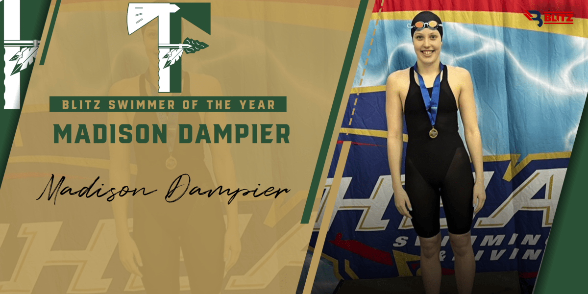 BLITZ Swimmer of the Year: Madison Dampier – BLITZ
