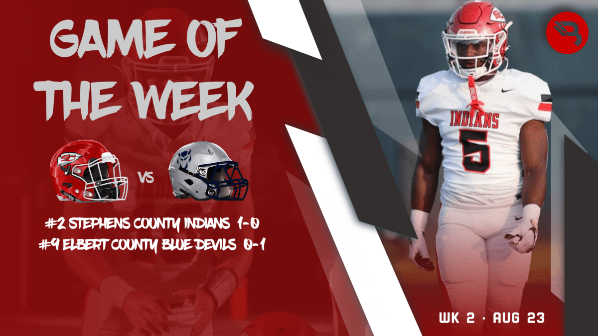 Game of the Week: Stephens County vs Elbert County – BLITZ