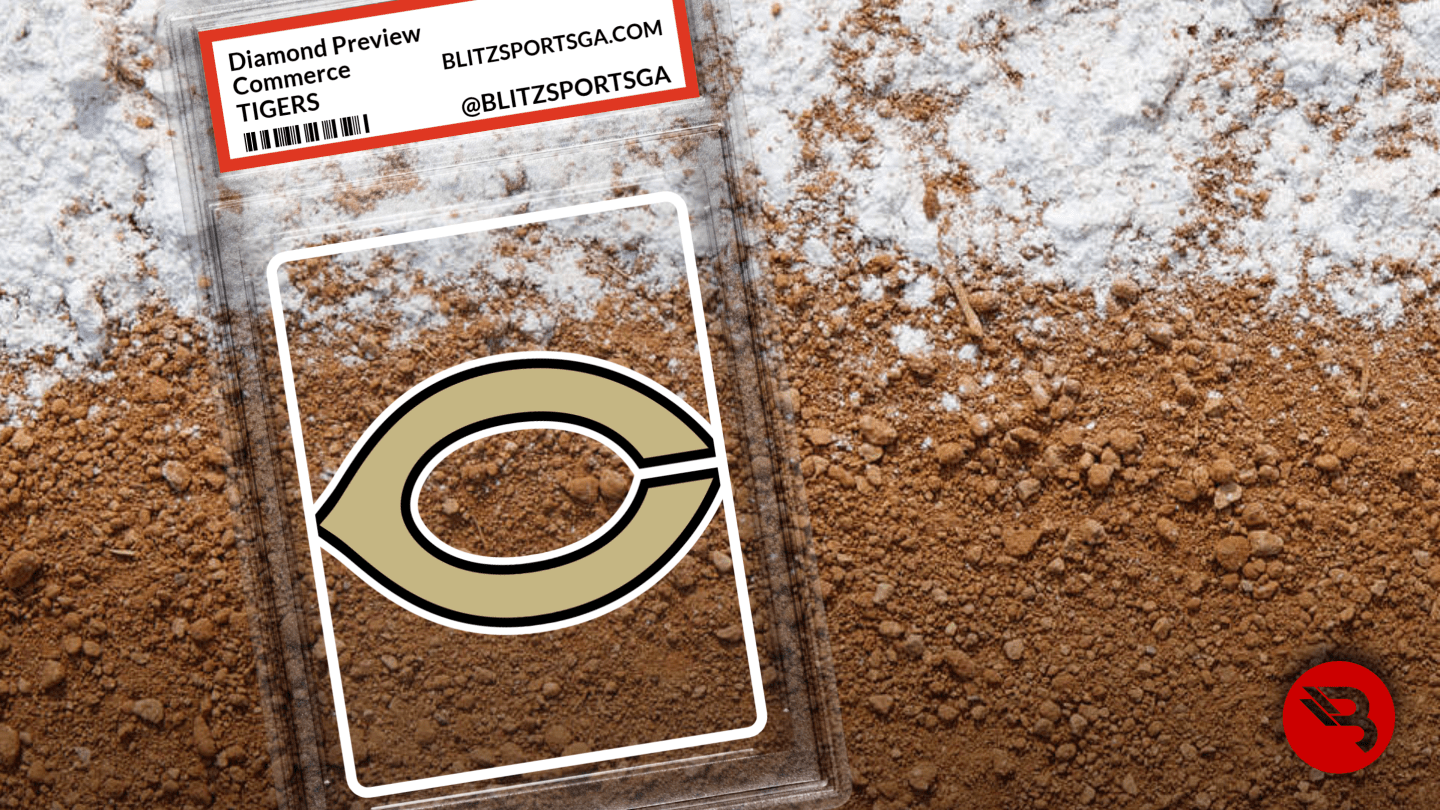 Diamond Preview: Commerce Tigers (Presented by My GA Credit Union) – BLITZ